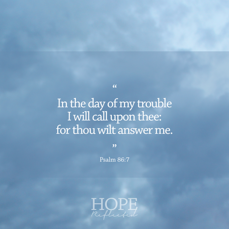 10 verses to calm and reassure your anxious mind - Hope Reflected